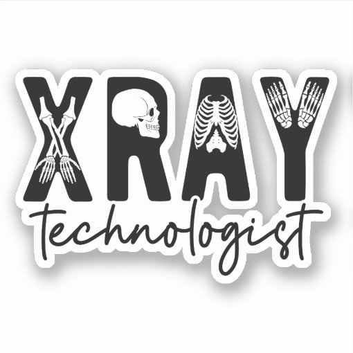 Xray Technologist, Radiology Tech, Radiographer Sticker | Zazzle