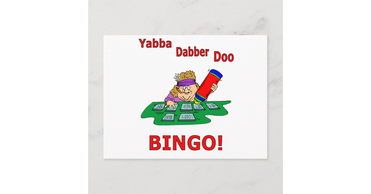 Yabba Dabber Doo - BINGO Postcard | Zazzle