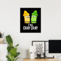 Yall Cray Cray Funny Crazy Crayon Pun Dark BG Poster | Zazzle