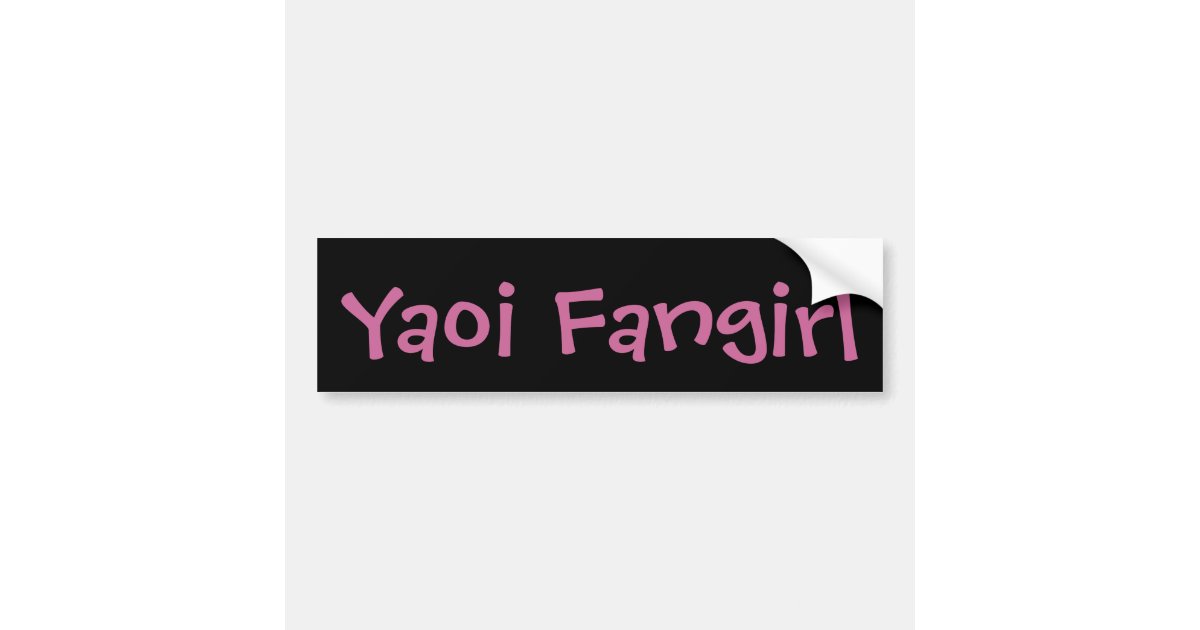 Yaoi Fangirl Bumper Sticker | Zazzle