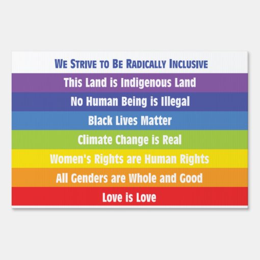 Yard Sign - We Strive to Be Radically Inclusive | Zazzle