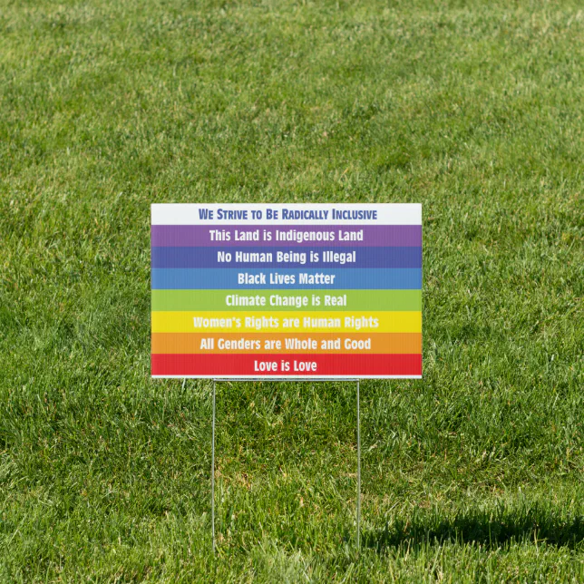 Yard Sign - We Strive to Be Radically Inclusive | Zazzle