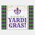 'Yardi Gras' | Happy Mardi Gras Yard Sign | Zazzle