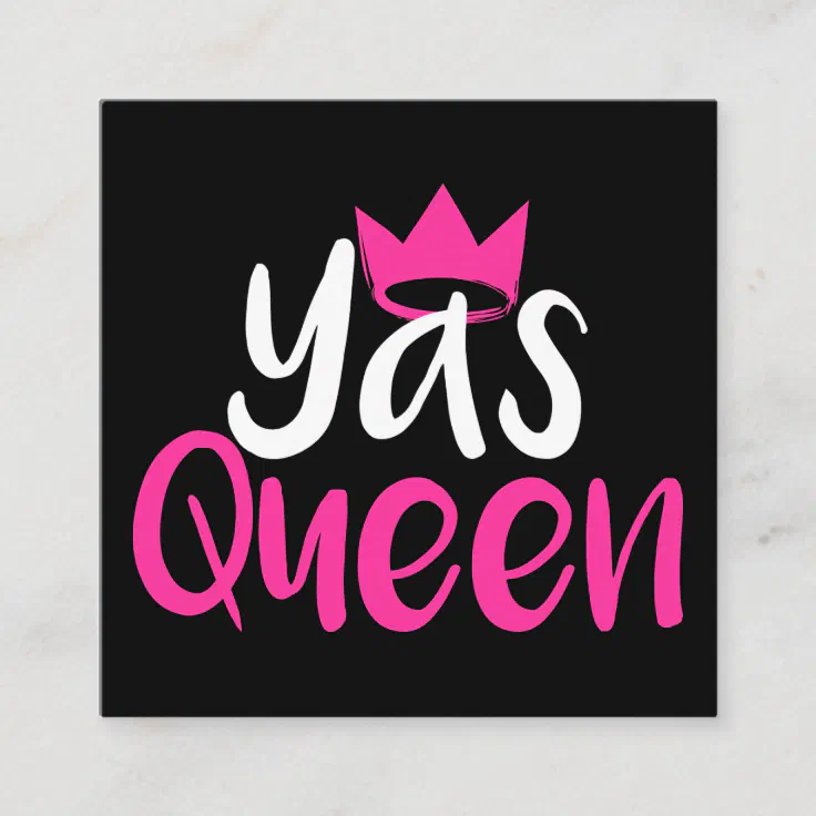 Yas Queen Business Card | Zazzle