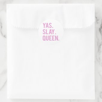 Yas Slay Queen Pink Print Stickers | Zazzle