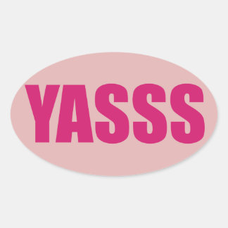 Yass Stickers | Zazzle