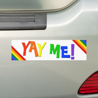 YAY ME! Gay Pride Rainbow Bumper Sticker | Zazzle