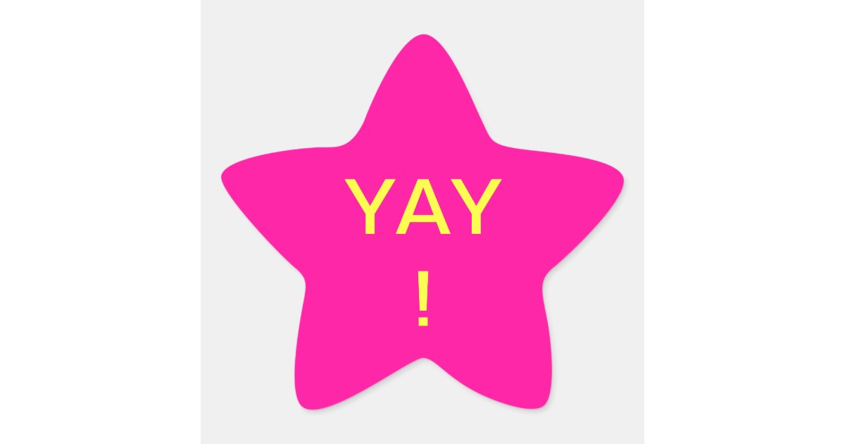 Yay! Star Sticker | Zazzle