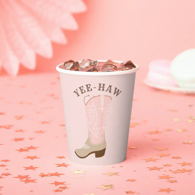 YEE-HAW Pink Cowgirl Boot Paper Cups | Zazzle