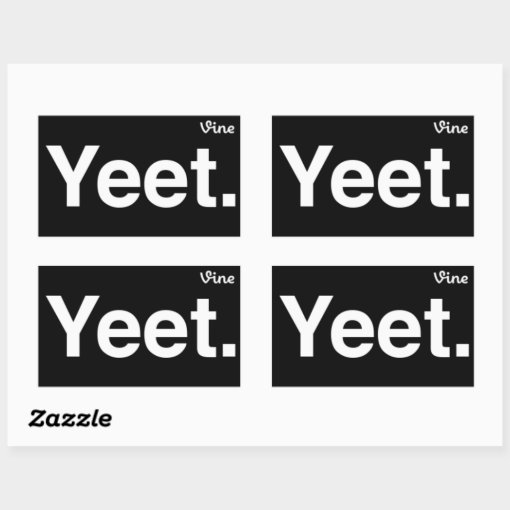 Yeet - Vine Stickers | Zazzle