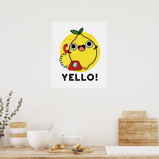 Yello Funny Yellow Lemon Pun Poster | Zazzle