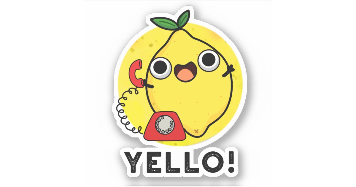 Yello Funny Yellow Lemon Pun Sticker | Zazzle