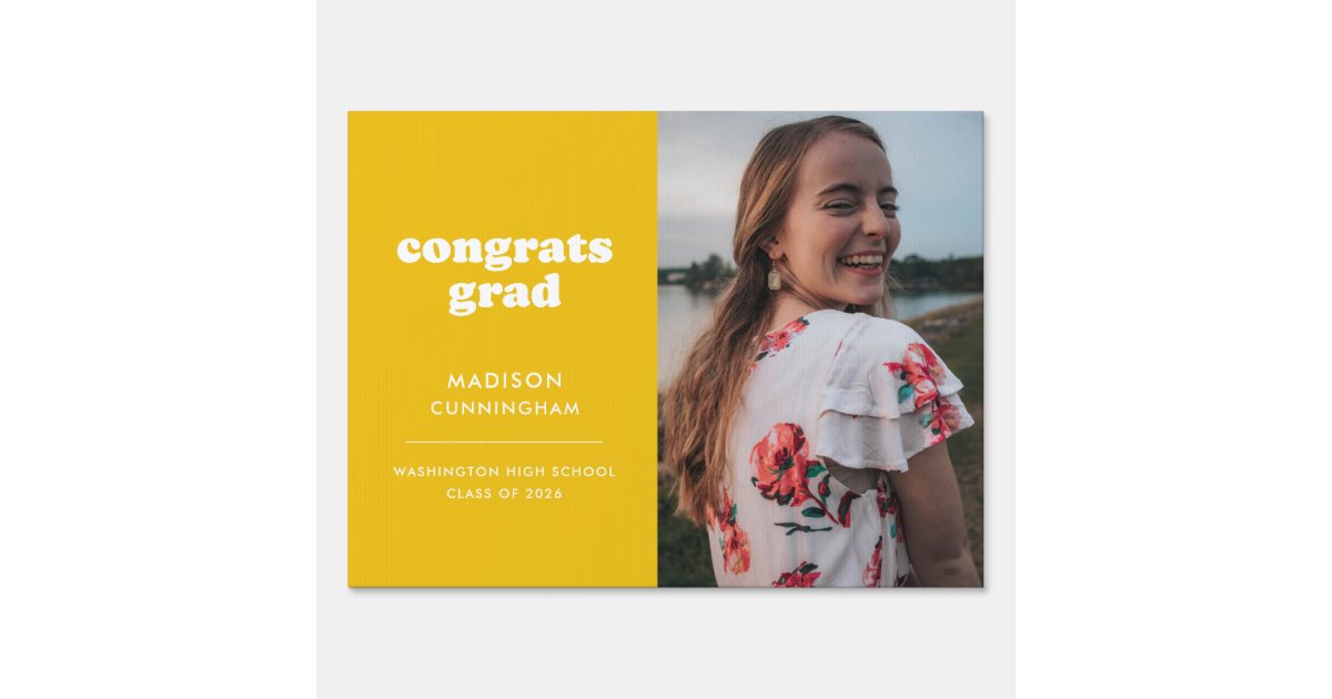 Yellow and White Congrats Grad Photo Graduation Sign | Zazzle