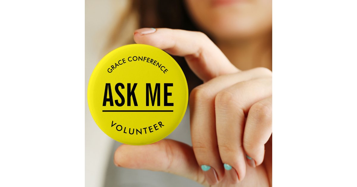 Yellow Ask Me Buttons for Volunteers | Zazzle