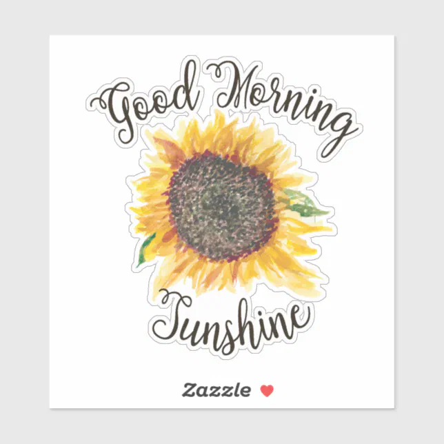 Yellow Brown Sunflower Good Morning Sunshine Sticker | Zazzle