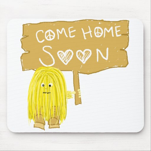 Yellow come home soon mouse pad | Zazzle