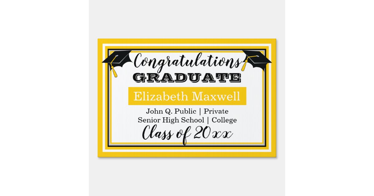Yellow Congratulations Graduate Graduation Sign | Zazzle