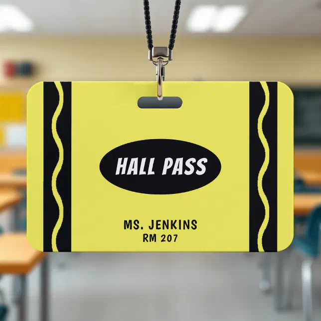Yellow Crayon Teacher Student Classroom Hall Pass Badge | Zazzle