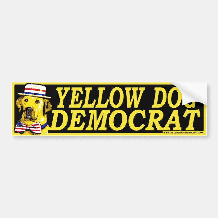 Yellow Dog Democrat Sign Bumper Sticker | Zazzle.com