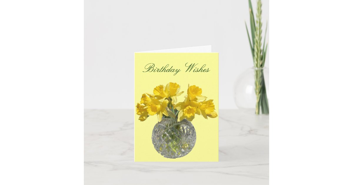 Yellow Flowers Daffodil Birthday Wishes Card | Zazzle