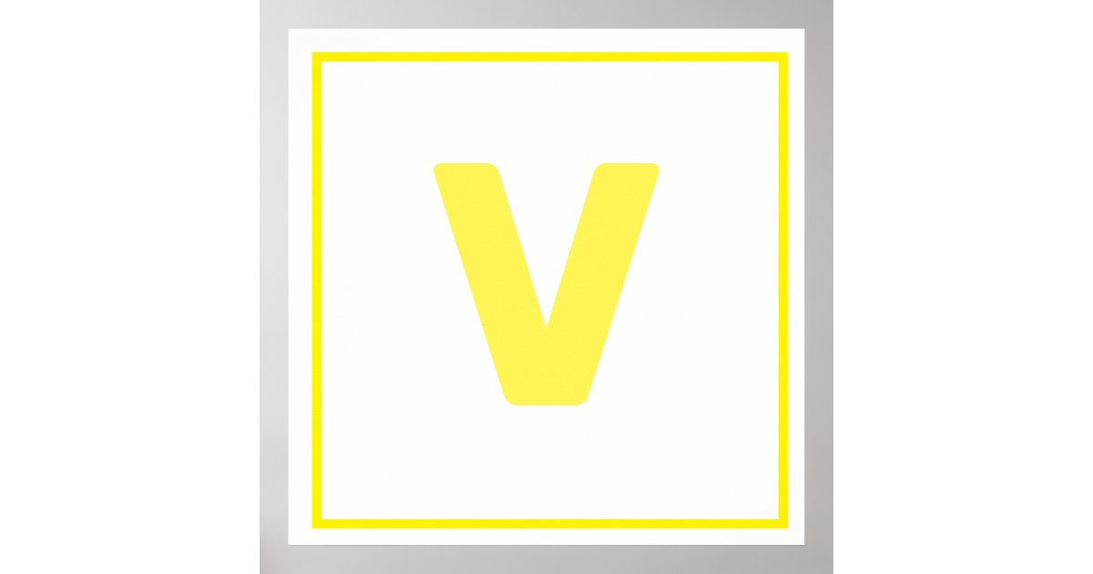 Yellow letter V Poster | Zazzle