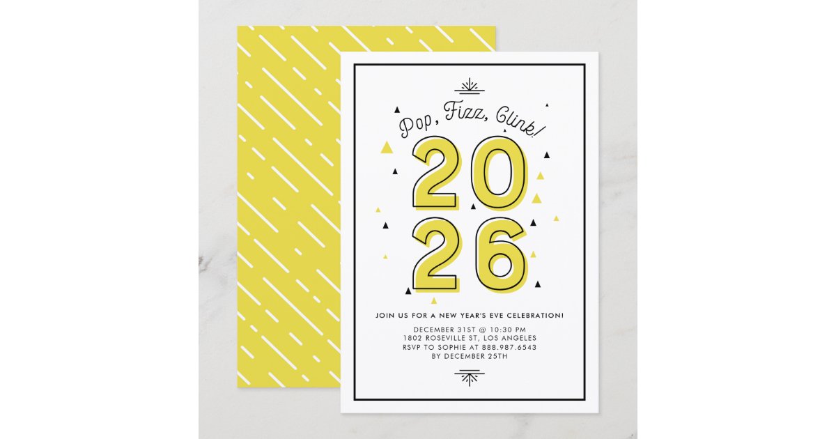 Yellow Pop Fizz Clink 2026 New Year's Eve Party Invitation | Zazzle