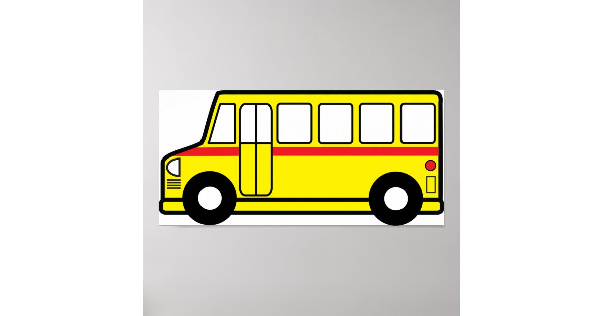 Yellow School Bus Poster | Zazzle