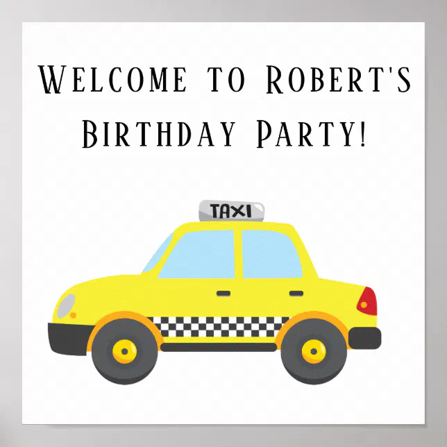 Yellow Taxi Cab Birthday Party Square Poster | Zazzle