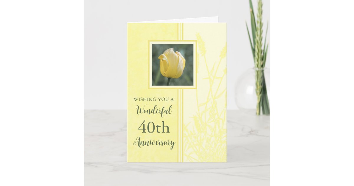 Yellow Tulip 40th Wedding Anniversary Card | Zazzle