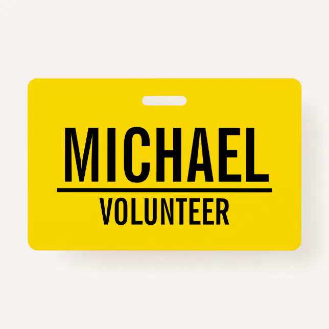 Yellow Volunteer Badge with Custom Name | Zazzle