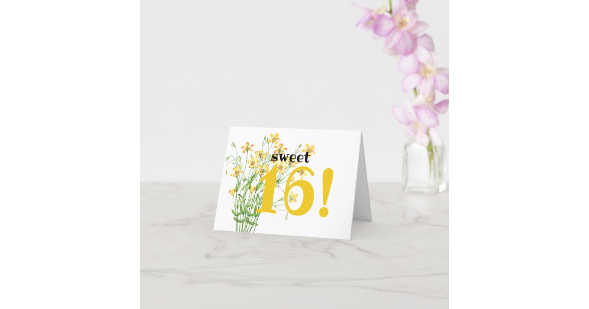 Yellow Wildflowers Sweet 16th Birthday Card | Zazzle