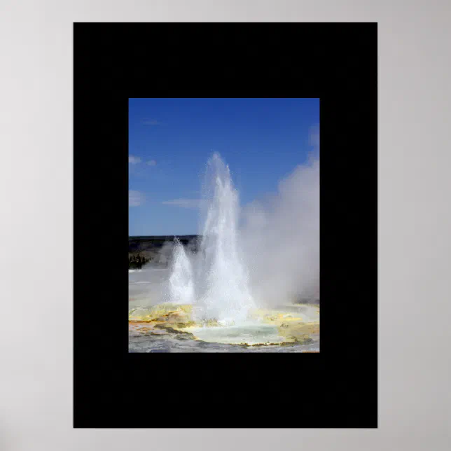 Yellowstone Geysers Poster | Zazzle