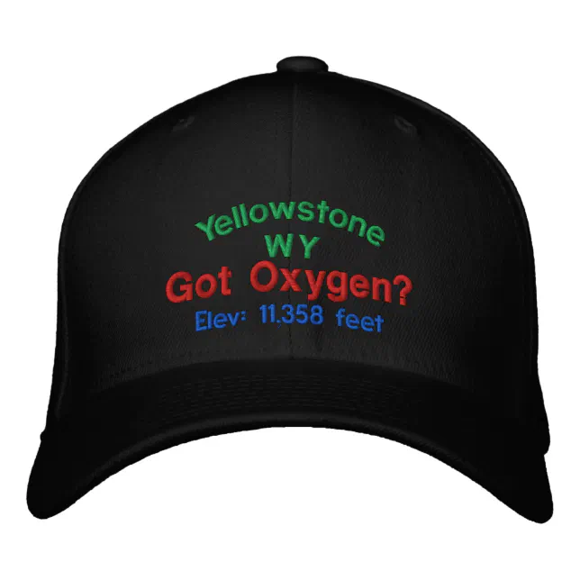 Yellowstone Got Oxygen? Embroidered Cap | Zazzle