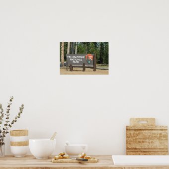 Yellowstone National Park, sign, Wyoming, U. S. Poster | Zazzle