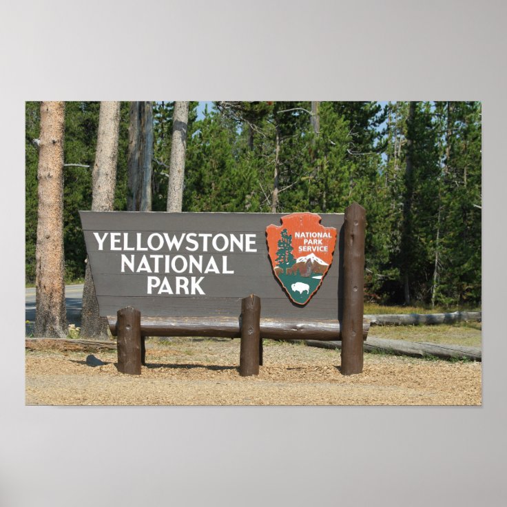 Yellowstone National Park, sign, Wyoming, U. S. Poster | Zazzle