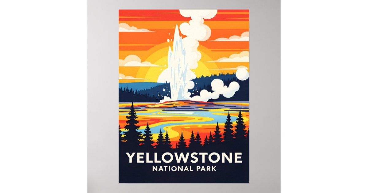 Yellowstone National Park – Vibrant Geyser Poster | Zazzle