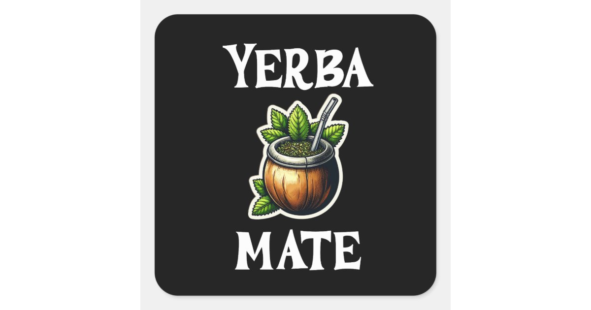 Yerba Mate Square Sticker | Zazzle
