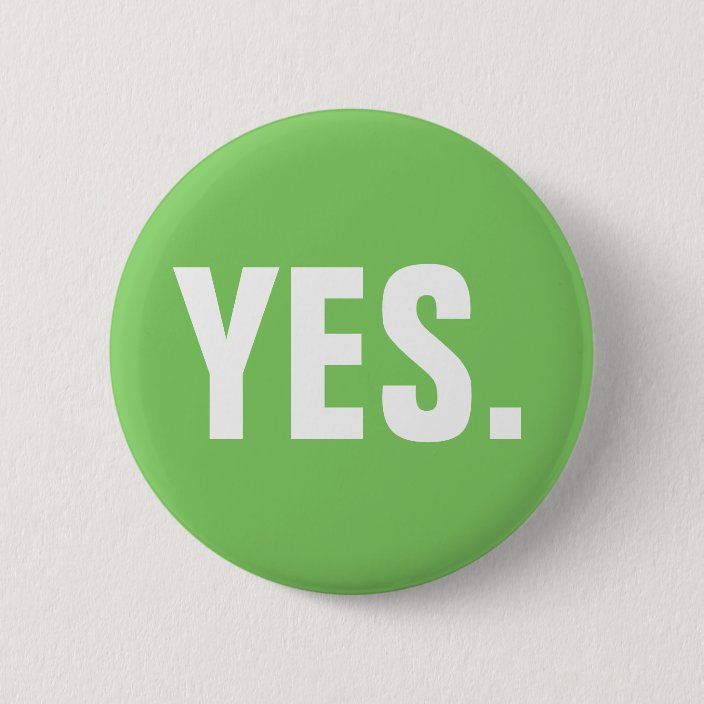 YES custom color button | Zazzle.com