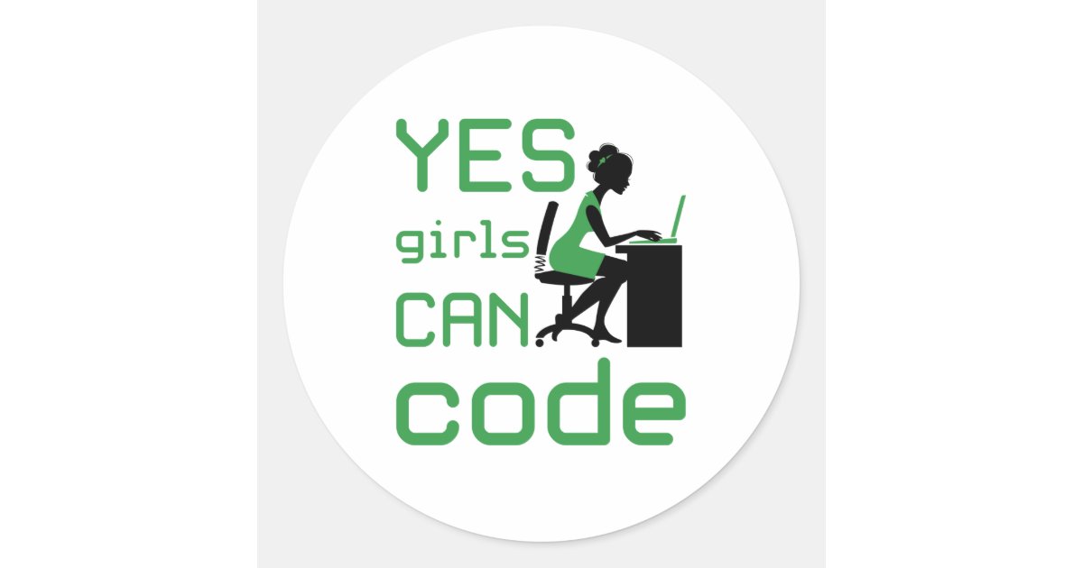 Yes Girls Can Code Woman Programmer Developer Classic Round Sticker ...