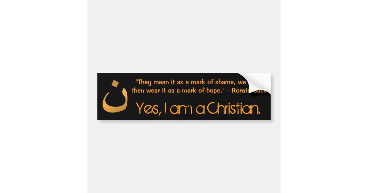 Yes, I am a Christian. Bumper Sticker | Zazzle