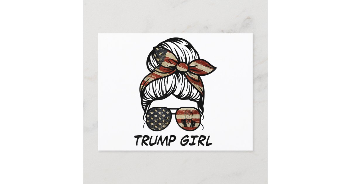 Yes I'm A Trump Girl Get Over It - Trump 2024 Elec Holiday Postcard ...