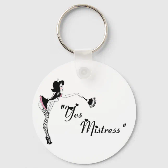 Yes Mistress ~ Maid Series Keychain | Zazzle