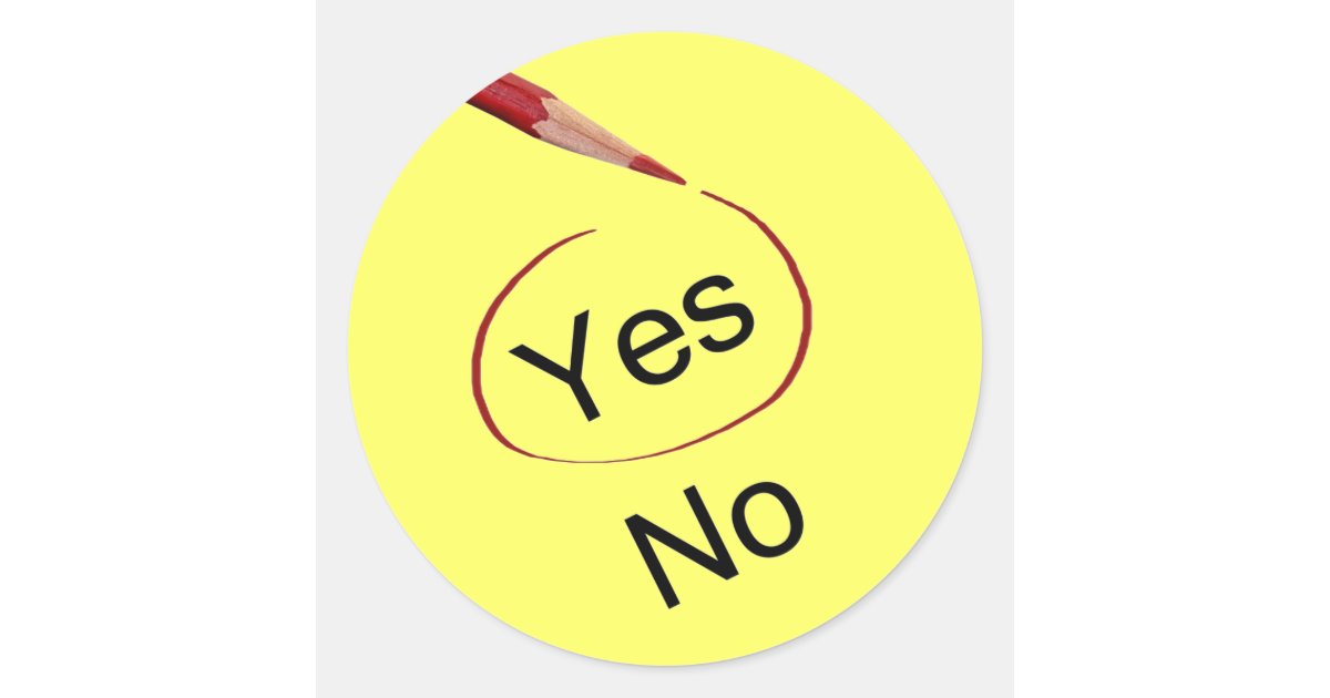 Yes, No Stickers | Zazzle