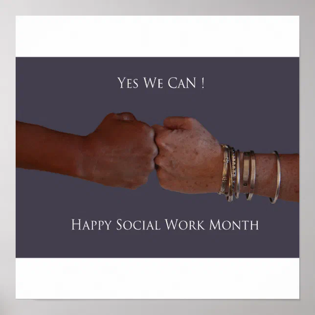 Yes We Can, Happy Social Work Month Poster | Zazzle