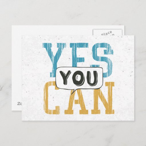 Yes You Can Postcard | Zazzle