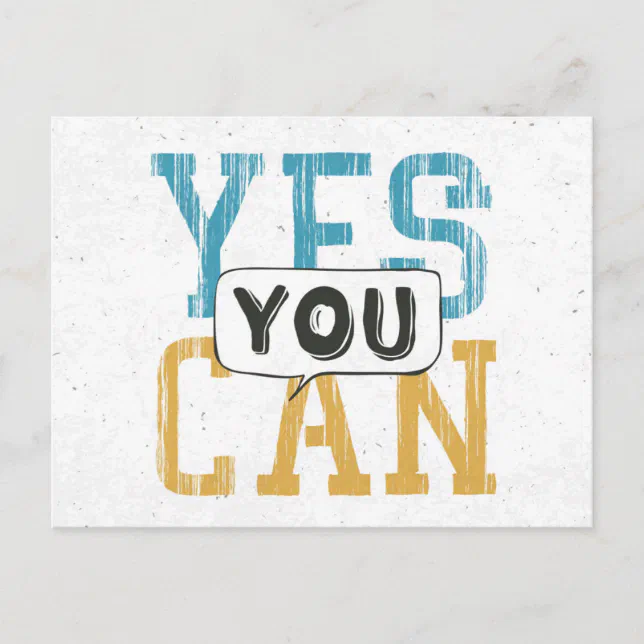 Yes You Can Postcard | Zazzle
