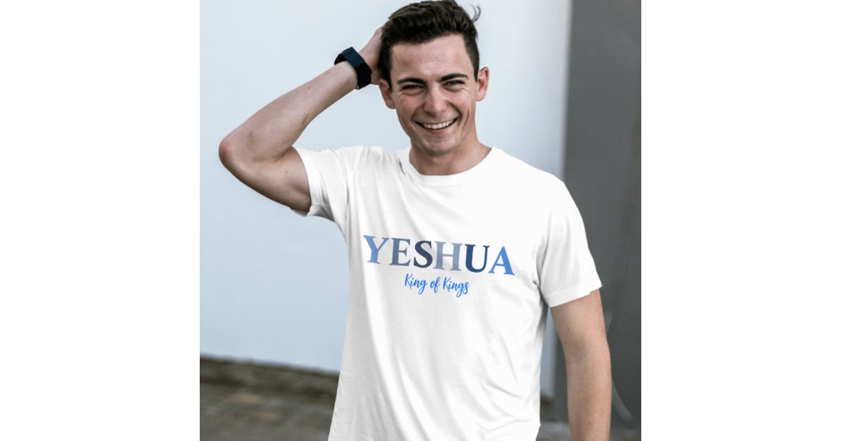 Yeshua, King of Kings t-shirt | Zazzle