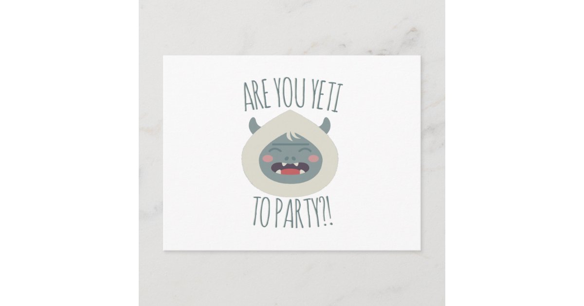 Yeti To Party Invitation Postcard | Zazzle