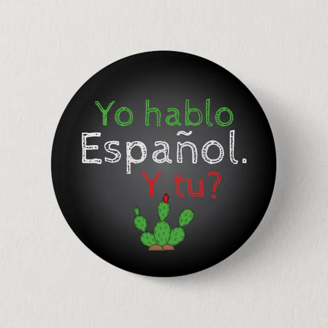 Yo Hablo Español Button Pin / Botón | Zazzle