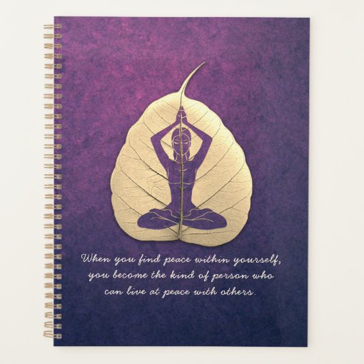 Yoga Teacher Meditation Pose Bodhi Leaf Cut Quotes Planner | Zazzle